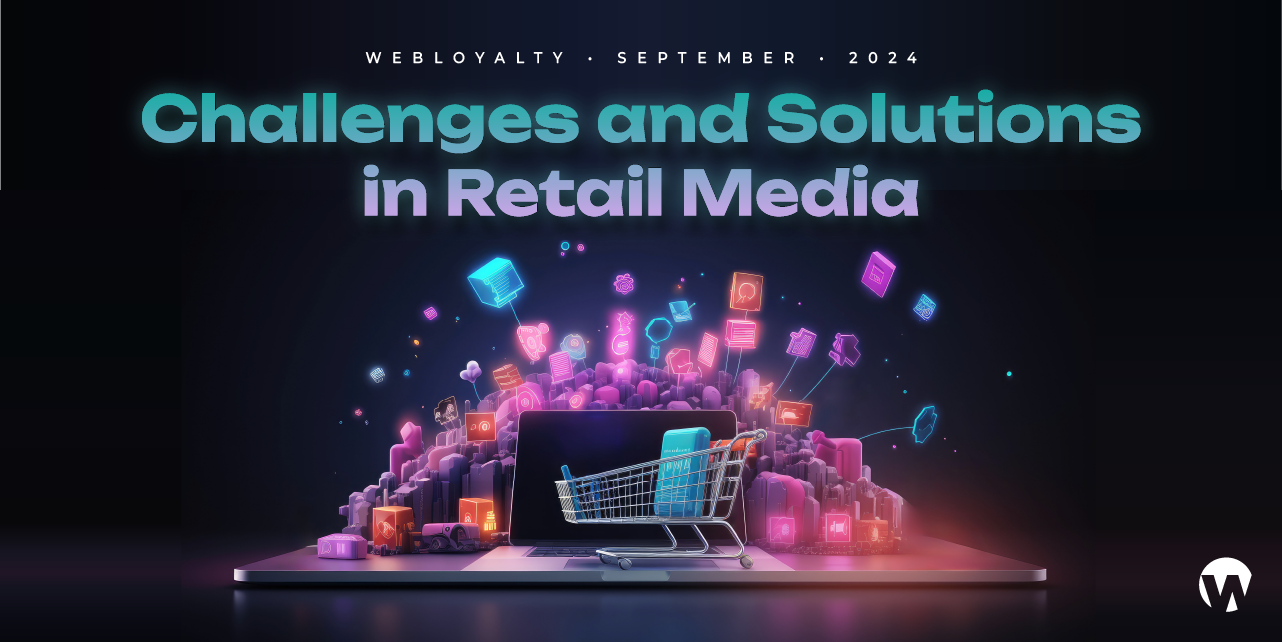 Challenges and Solutions in Retail Media